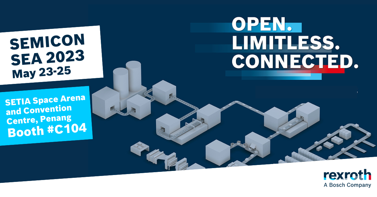 Semicon SEA Malaysia 2023 exhibition | Bosch Rexroth Malaysia